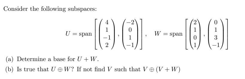 Solved Consider the following subspaces: | Chegg.com