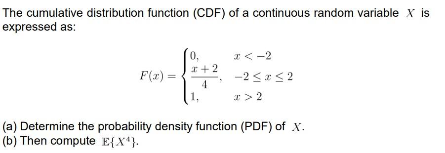 Solved The Cumulative Distribution Function Cdf Of A