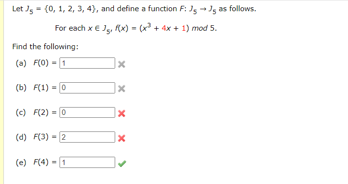 Solved Let J5 = {0, 1, 2, 3, 4), and define a function F: J5 | Chegg.com