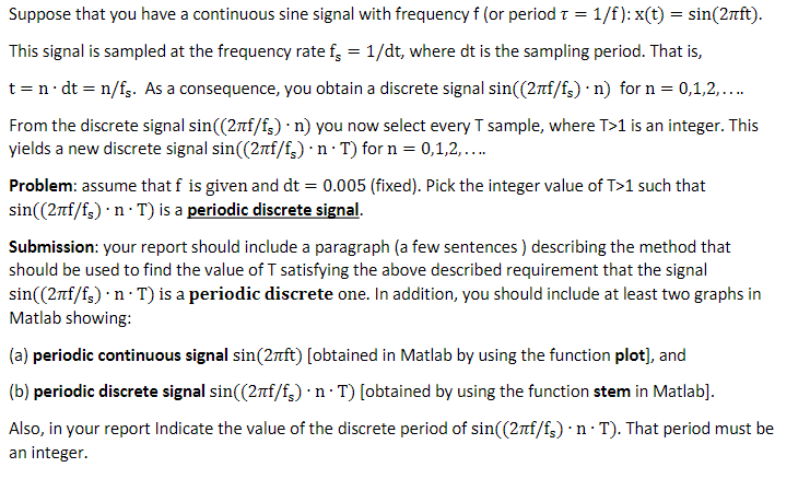 Solved Suppose that you have a continuous sine signal with | Chegg.com