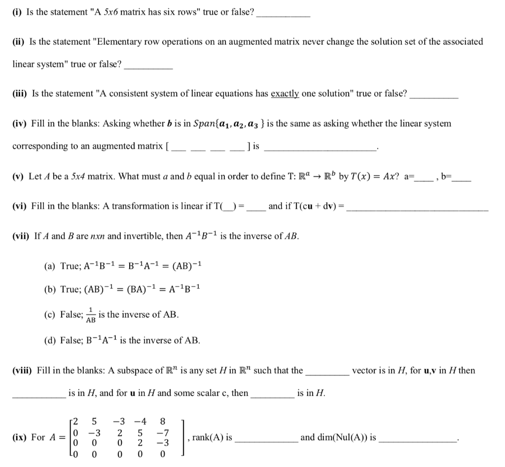 Solved (i) Is the statement "A 5x6 matrix has six rows" true | Chegg.com
