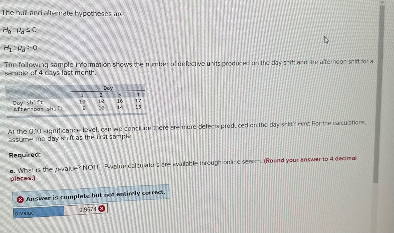 Solved The null and alternate hypotheses are: H0:μd≤0H1:μd>0 | Chegg.com