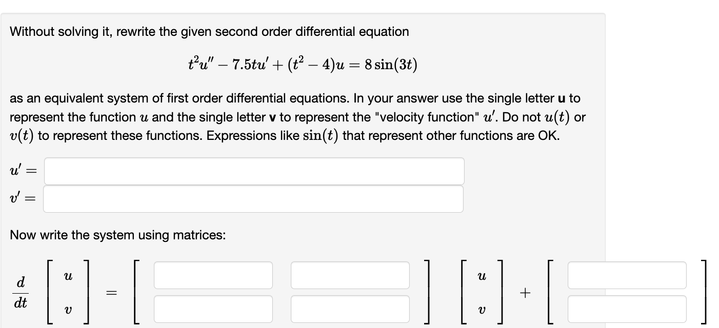 Solved Without solving it, rewrite the given second order | Chegg.com