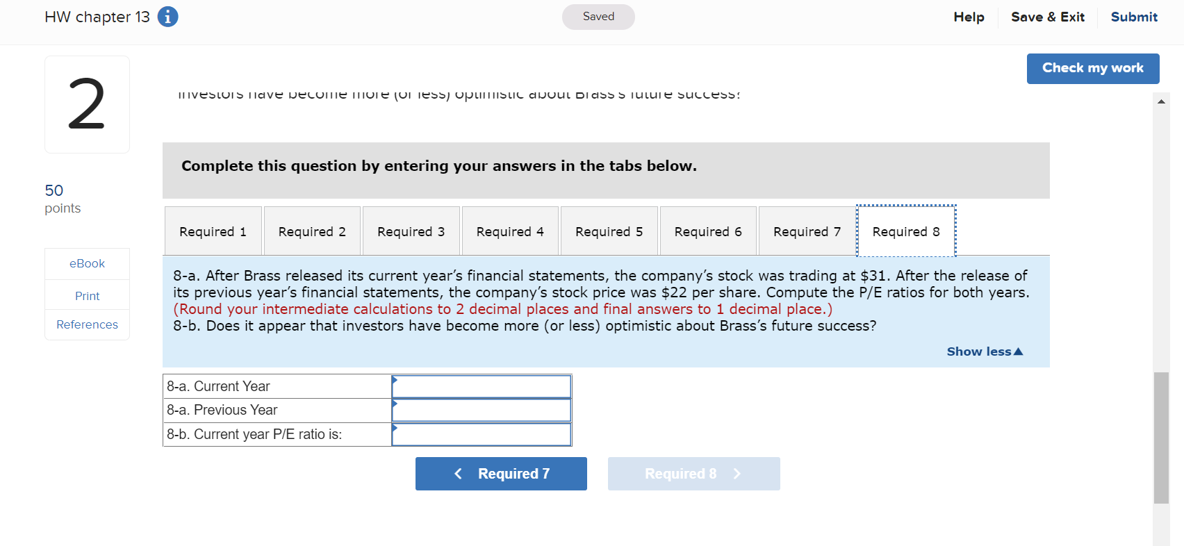 Solved HW chapter 13 Saved Help Save & Exit Submit Check my | Chegg.com