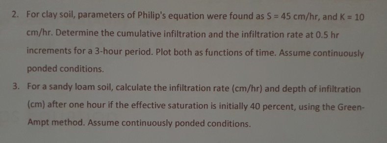 Solved 2. For clay soil, parameters of Philip's equation | Chegg.com