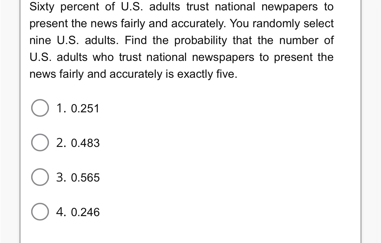 solved-sixty-percent-of-u-s-adults-trust-national-newpapers-chegg