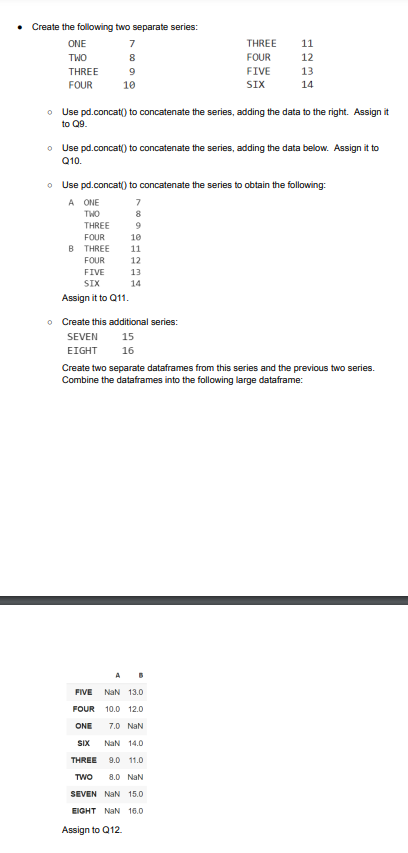 Solved - Use multi-indexing to create the following series: | Chegg.com