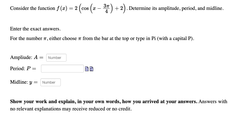 Solved Consider the function f(x)=2(cos(x−43π)+2). Determine | Chegg.com