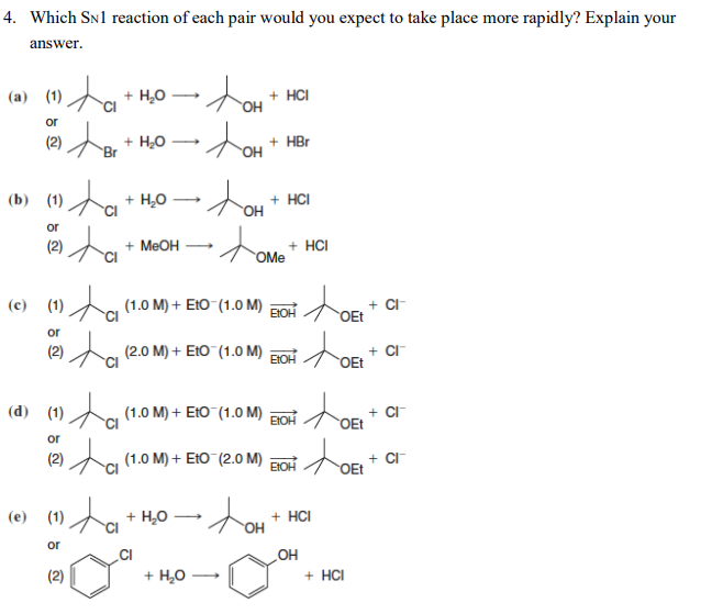 Solved 4. Which SN1 reaction of each pair would you expect | Chegg.com