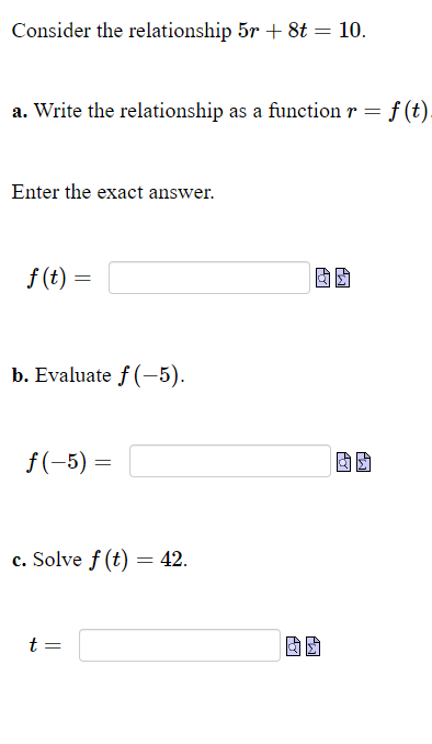Solved Consider the relationship 5r+8t=10. a. Write the | Chegg.com