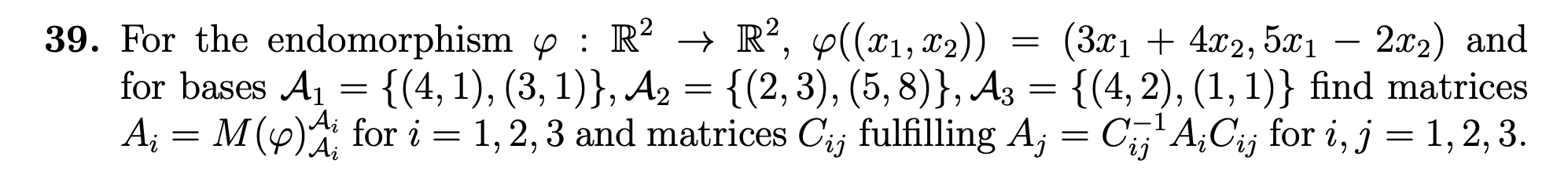 Solved 39. For the endomorphism | Chegg.com