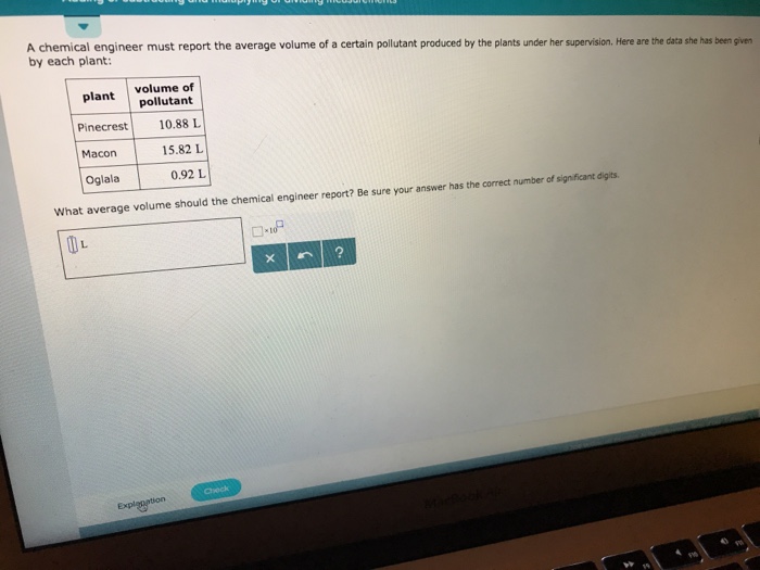 Solved A chemical engineer must report the average volume of | Chegg.com