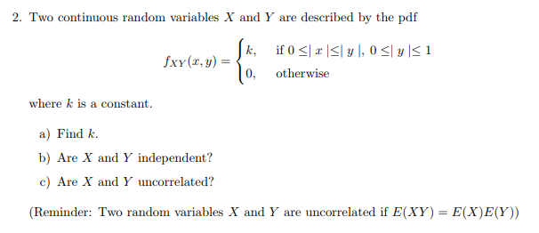 Solved 2. Two continuous random variables X and Y are | Chegg.com