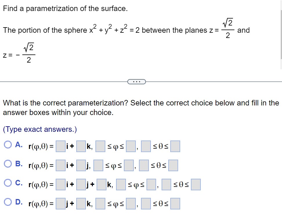 Solved Find a parametrization of the surface. The portion of | Chegg.com