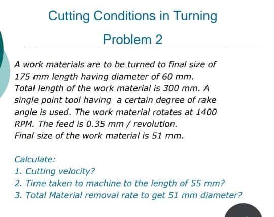 Solved Cutting Conditions in Turning Problem 2 A work | Chegg.com
