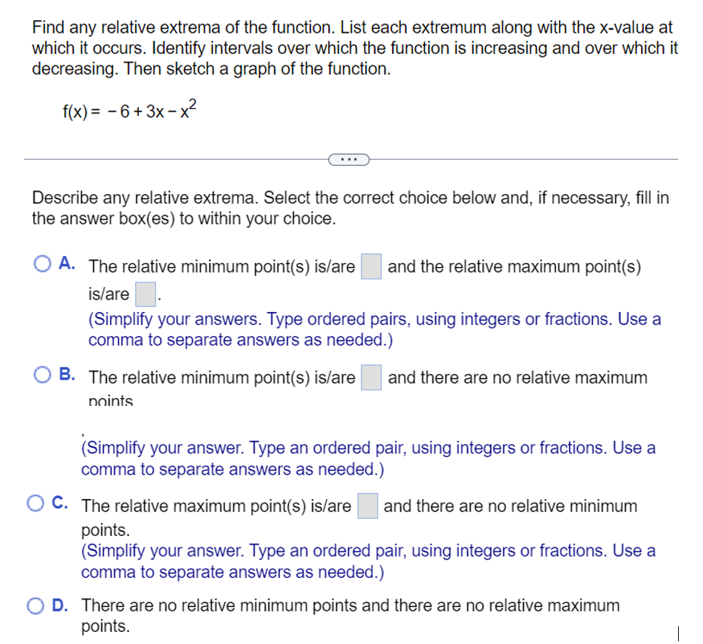 Solved Find Any Relative Extrema Of The Function List Each