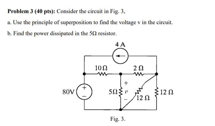 Solved Problem 3 (40 pts): Consider the circuit in Fig. 3, | Chegg.com