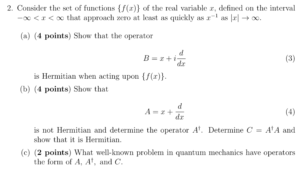 Solved 2. Consider the set of functions {f(x)} of the real | Chegg.com