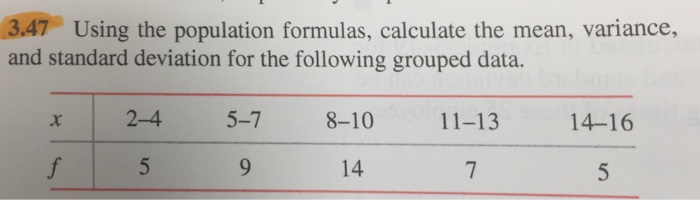 Solved 3.47 Using the population formulas, calculate the | Chegg.com