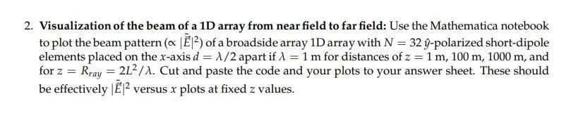 Please use Mathematica to plot out the expression for | Chegg.com