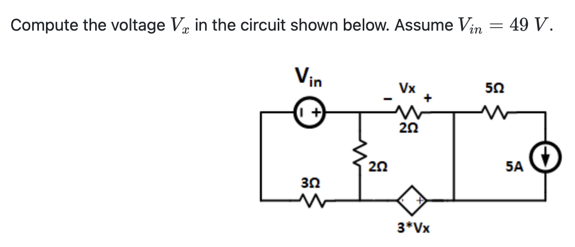 Solved Compute the voltage Vx in the circuit shown below. | Chegg.com