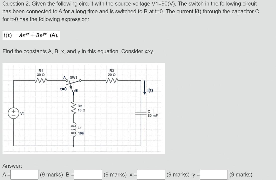 Solved Question 2. Given the following circuit with the | Chegg.com