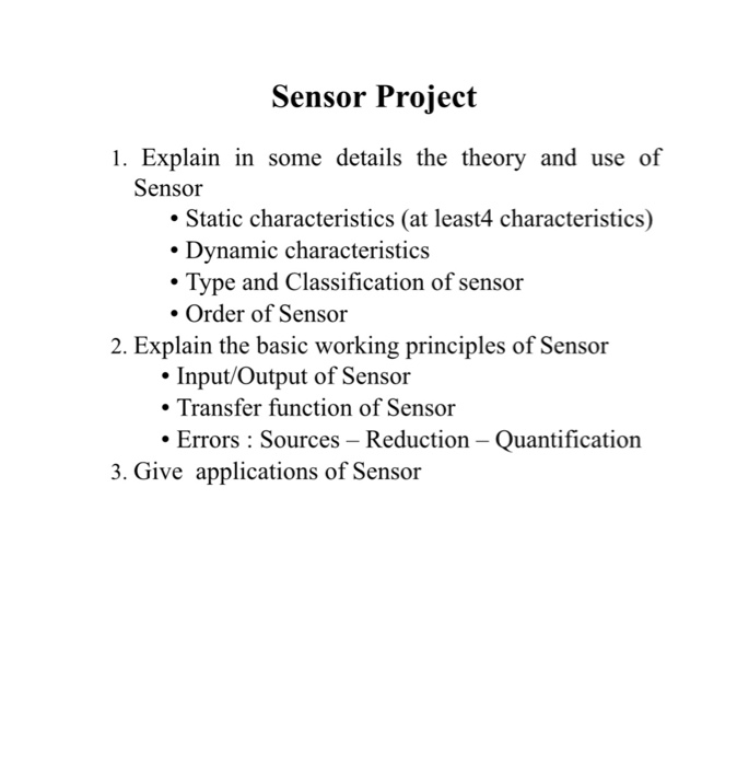 Solved Sensor Project 1. Explain in some details the theory | Chegg.com