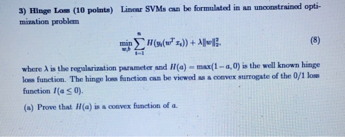 Solved 3) Hinge Loss (10 points) Linear SVMs can be | Chegg.com