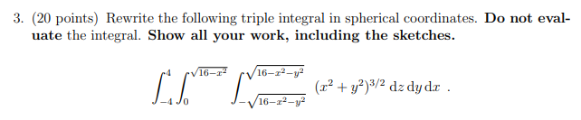 Solved 3. (20 points) Rewrite the following triple integral | Chegg.com