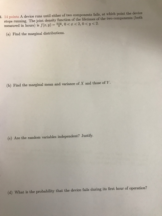 Solved A device runs until either of two components fails, | Chegg.com
