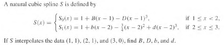Solved A natural cubic spline S is defined by | Chegg.com