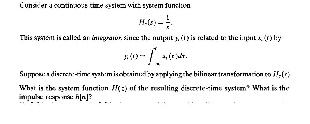 Solved Consider a continuous-time system with system | Chegg.com