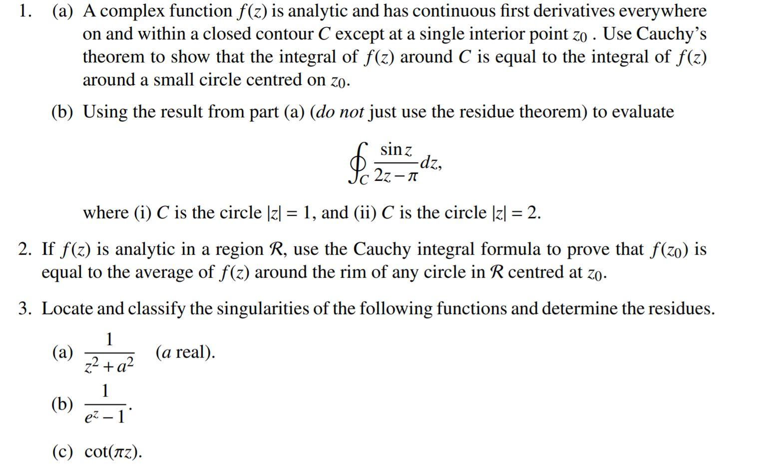 Solved 1. (a) A complex function f(z) is analytic and has | Chegg.com