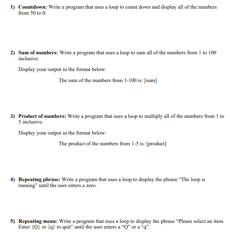 Solved 1) Countdown: Write a program that uses a loop to | Chegg.com