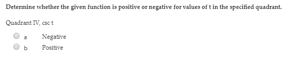 Solved Determine whether the given function is positive or | Chegg.com