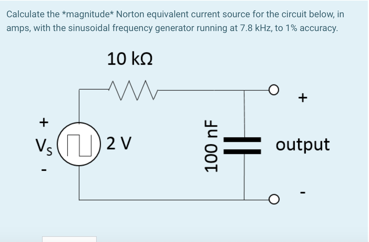 Solved Calculate the magnitude* Norton equivalent current | Chegg.com