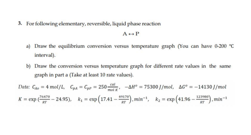 Solved For following elementary, reversible, liquid phase | Chegg.com