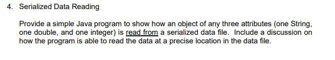 Solved 4 Serialized Data Reading Provide A Simple Java Chegg