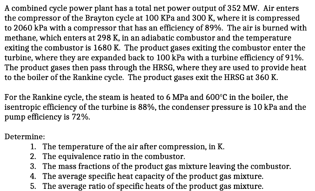 Solved A combined cycle power plant has a total net power | Chegg.com
