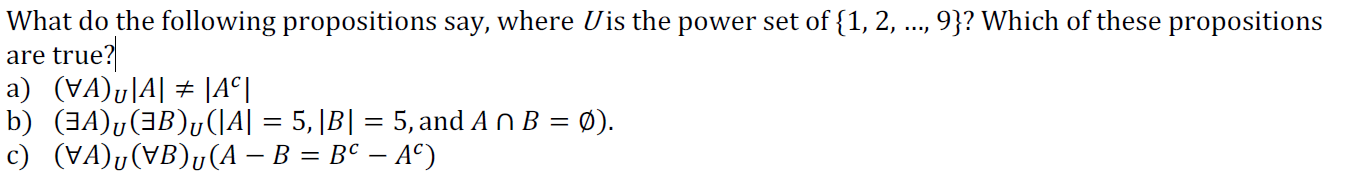 Solved What do the following propositions say, where U is | Chegg.com