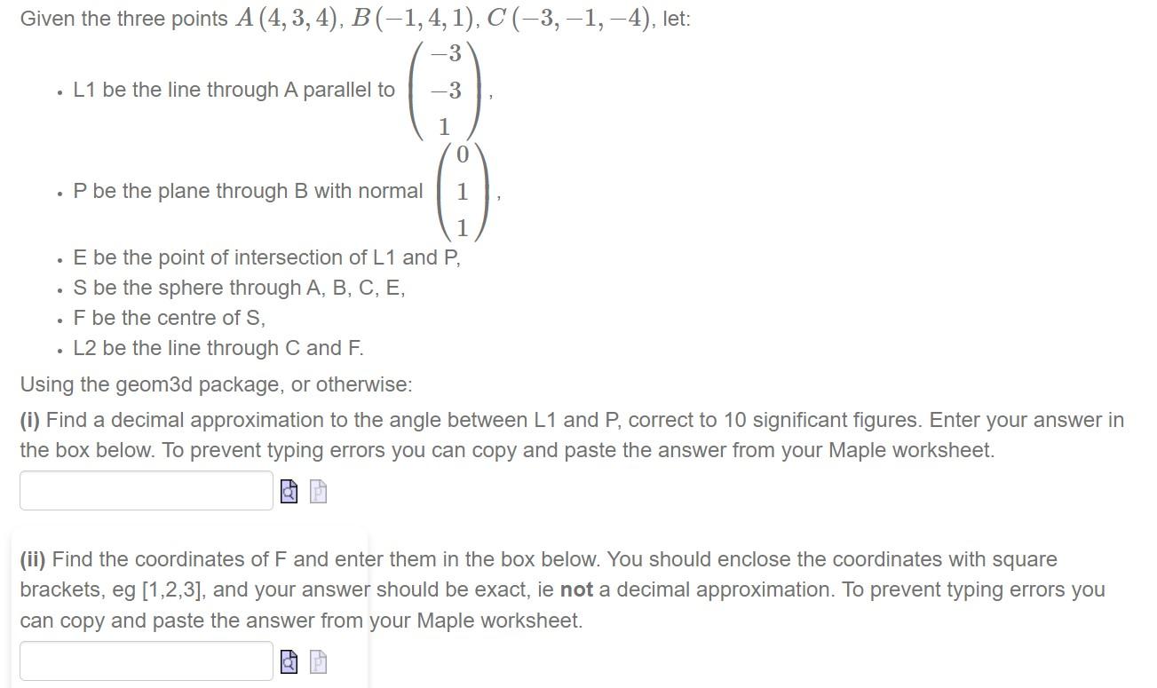 Solved Given the three points A (4,3, 4), B(-1,4, 1), C | Chegg.com