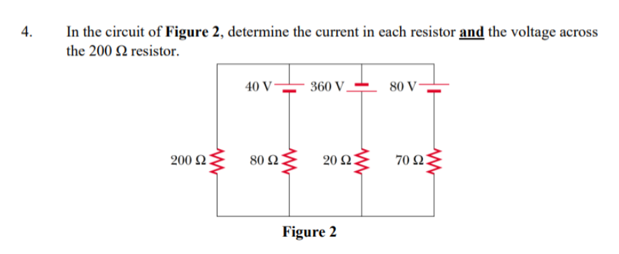 Solved In The Circuit Of Figure 2 Determine The Current In