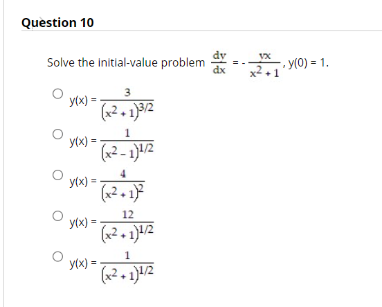 Solved Solve the initial-value problem dxdy=−x2+1yx,y(0)=1 | Chegg.com