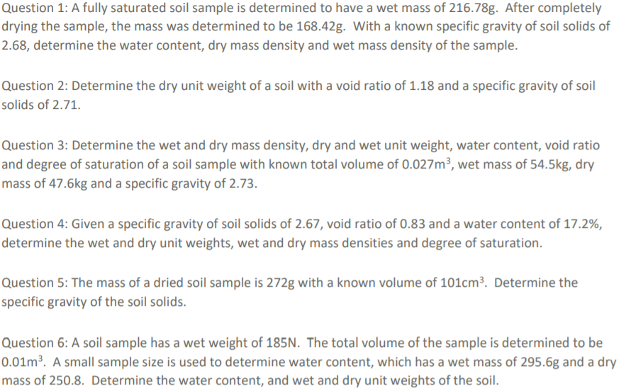 Solved Question 1: A fully saturated soil sample is | Chegg.com
