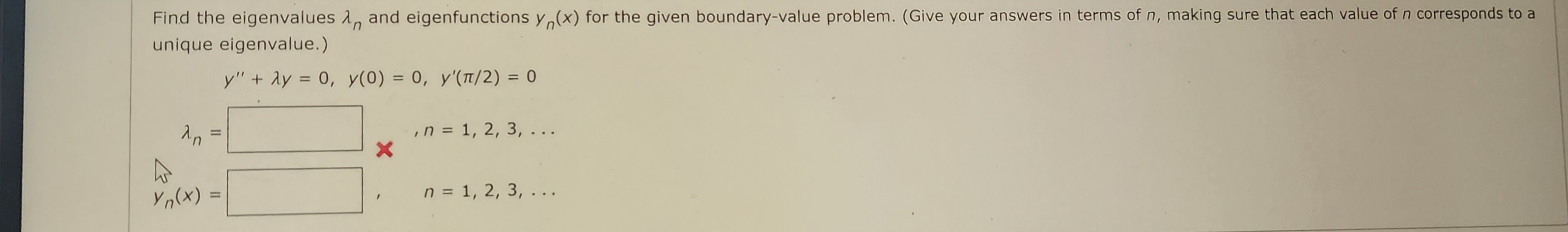 Solved Find the eigenvalues λn and eigenfunctions yn(x) for | Chegg.com