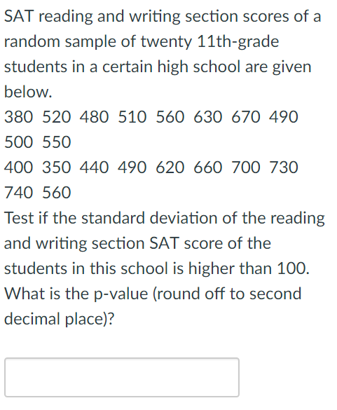 Solved SAT reading and writing section scores of a random | Chegg.com