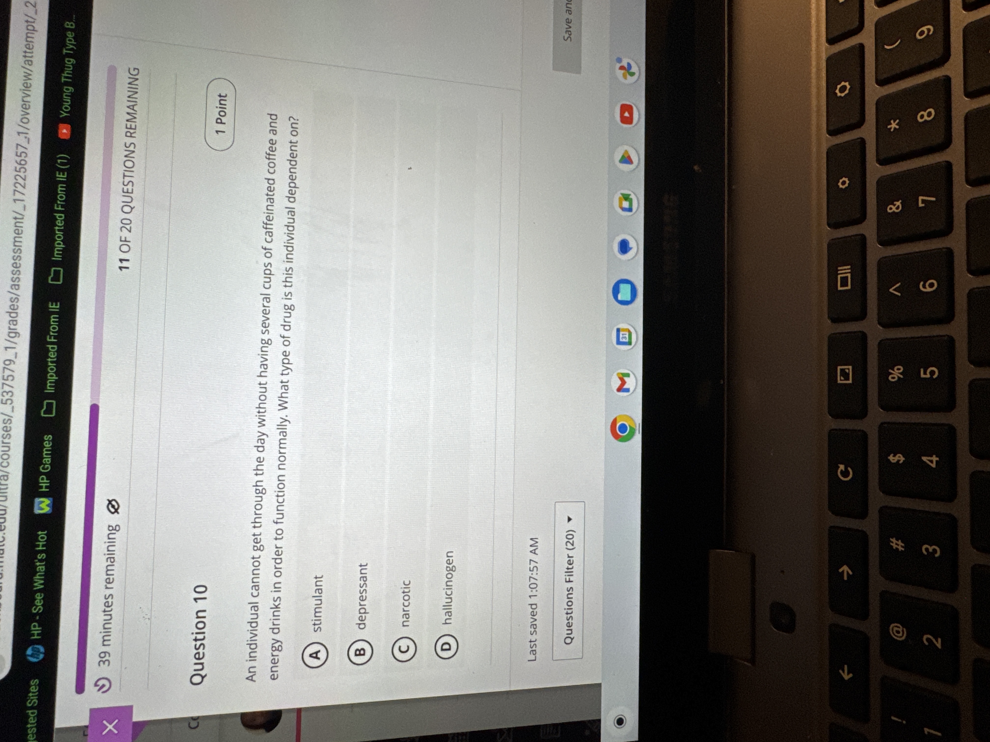 Solved c. ﻿Question 10An individual cannot get through the | Chegg.com