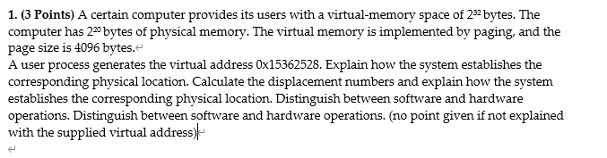 Solved 1. (3 Points) A certain computer provides its users | Chegg.com