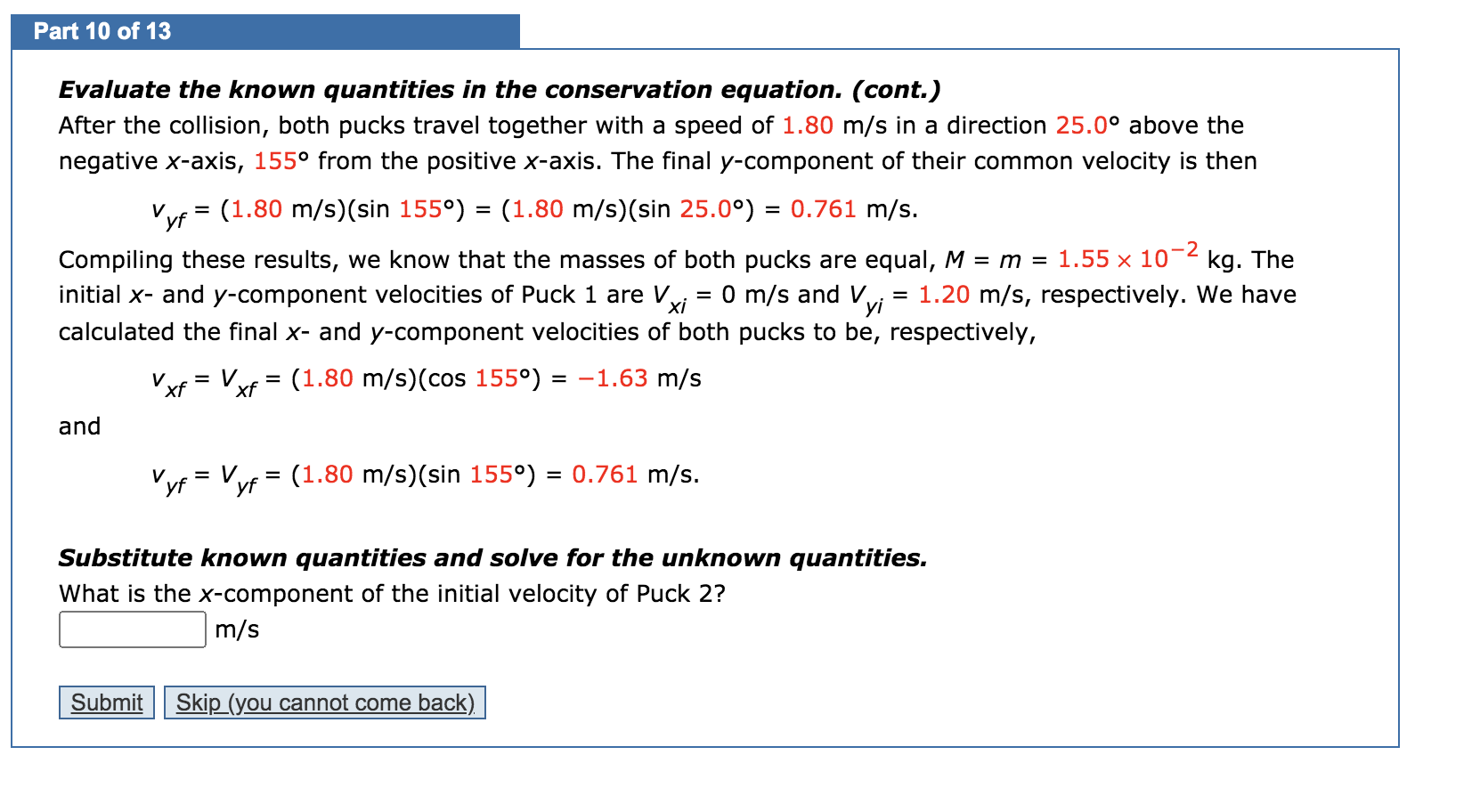 Solved Part 10 of 13 Evaluate the known quantities in the | Chegg.com