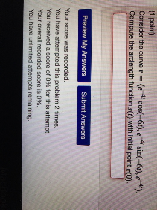 Solved Consider the curve r = (e^-4t cos(-6t), e^-4t | Chegg.com
